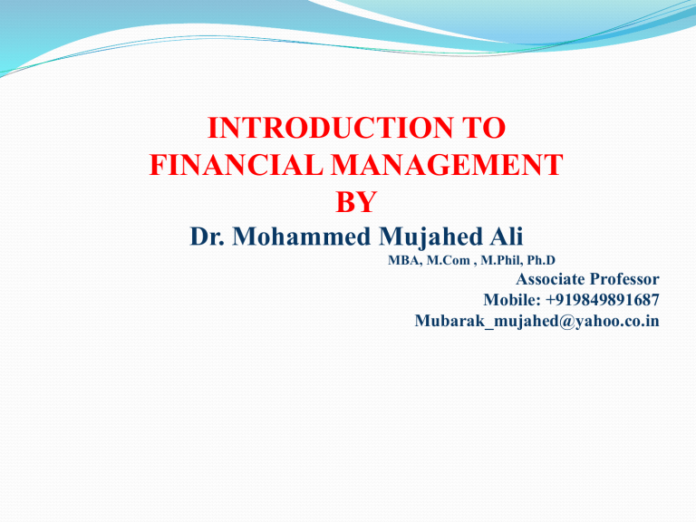 Financial Management Unit I Financial Management Unit I