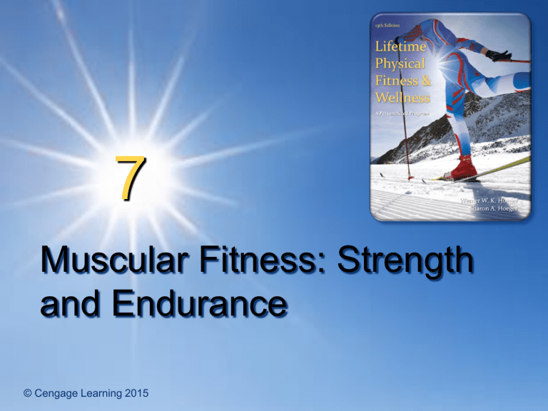 Muscular Fitness: Strength and Endurance Presentation