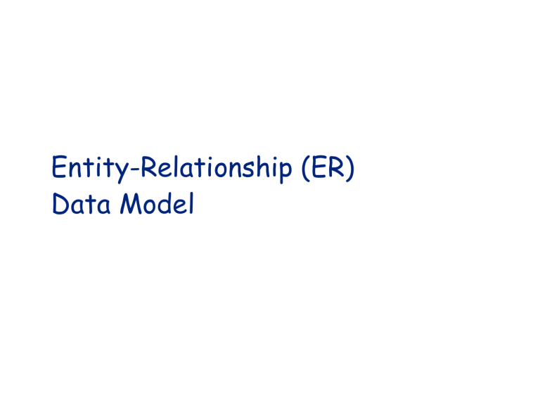Entity-Relationship (ER) Data Model Presentation