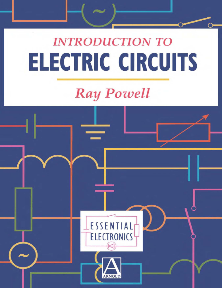 Introduction to Electric Circuits Textbook by Ray Powell