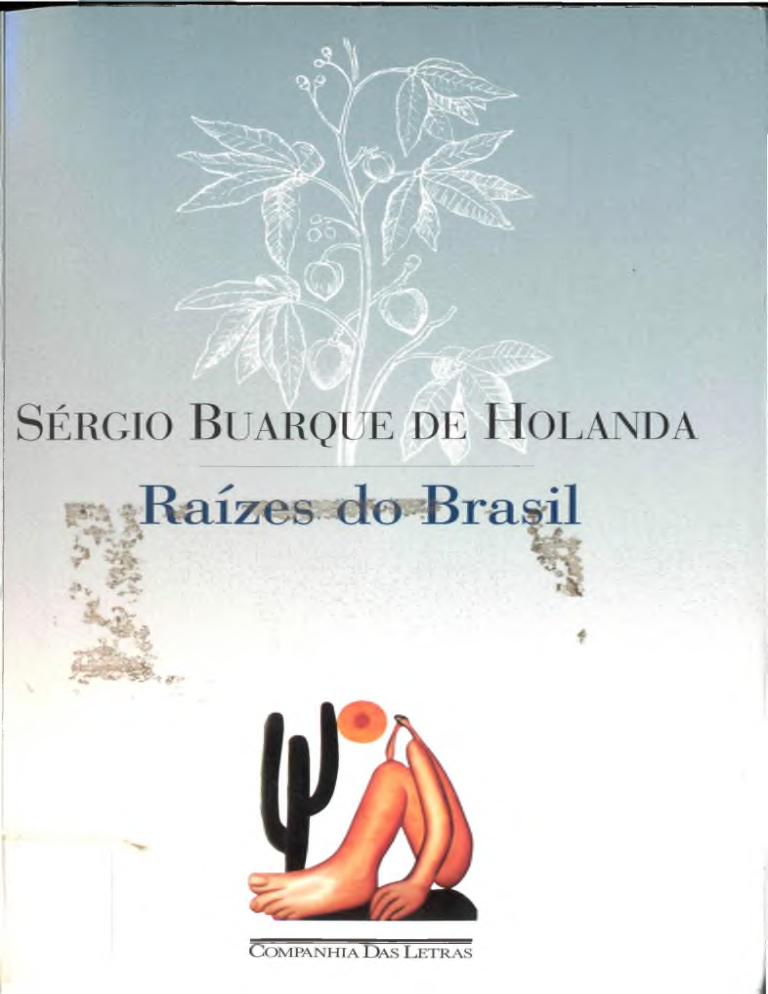 Raízes Do Brasil Análise Histórica E Social