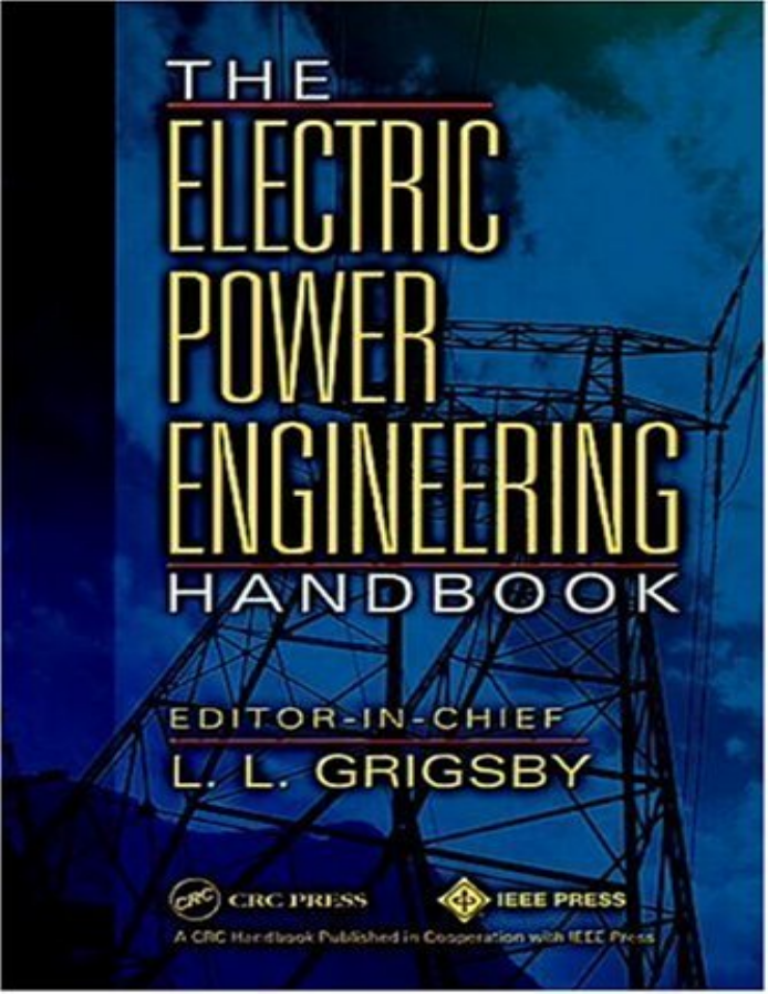 Electric Power Engineering Handbook: CRC Press & IEEE Press