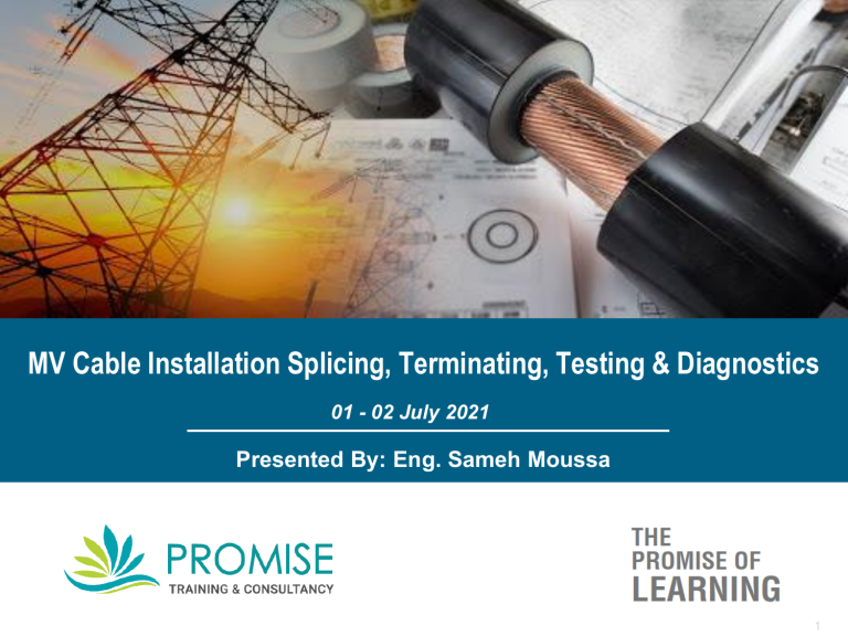 MV Cable Installation Splicing, Terminating, Testing & Diagnostics