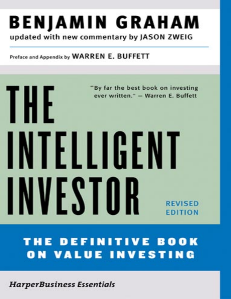 The Intelligent Investor: Value Investing Textbook