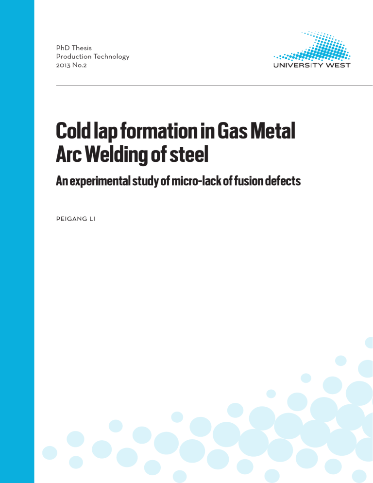 Cold Lap Formation in GMAW Steel Welding: PhD Thesis