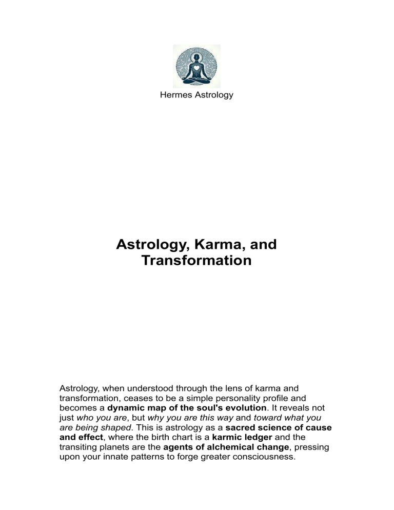 Astrology, Karma, and Transformation