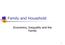 Family and Household: Economics, Inequality and the Family