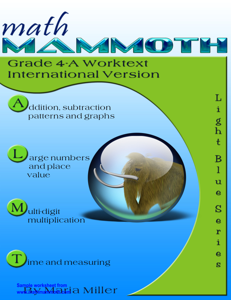Math Mammoth Grade 4-A Worktext: Addition, Subtraction, Multiplication