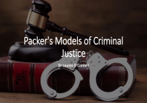 Packer's Models of Criminal Justice