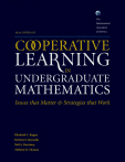 Cooperative Learning in Undergraduate Mathematics: Strategies & Issues