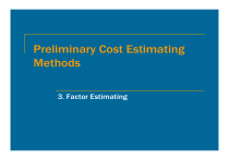 Preliminary Cost Estimating Methods: Factor Estimating